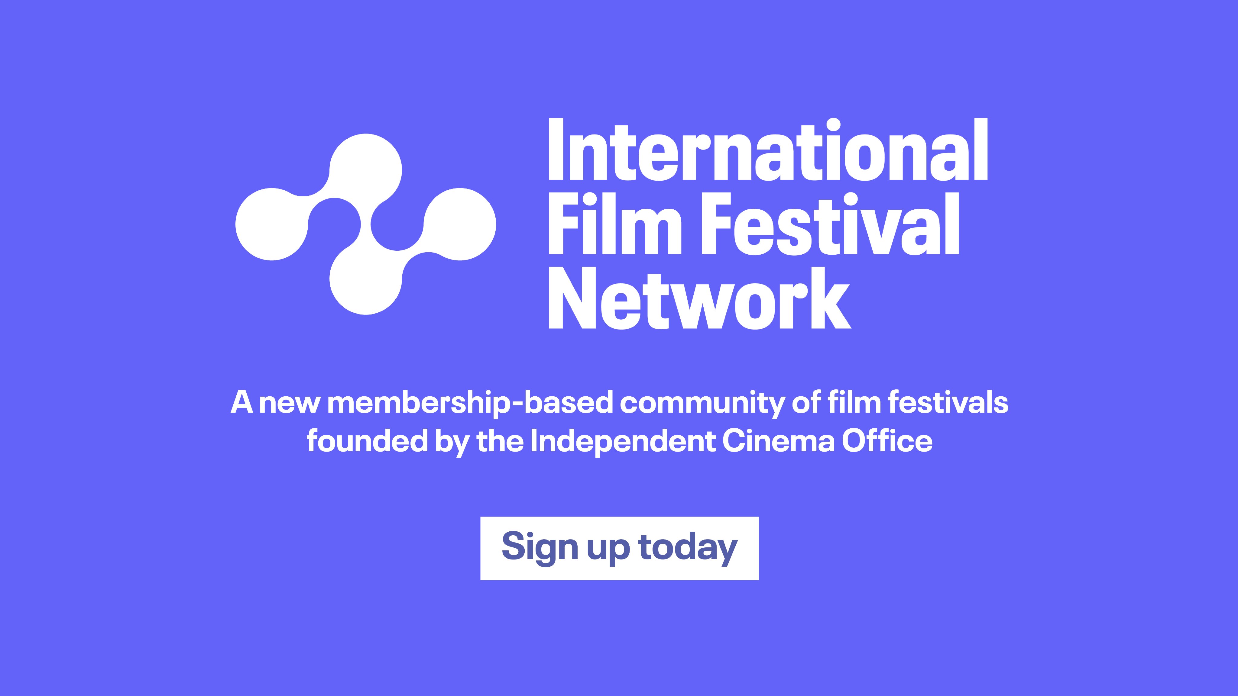 Independent Cinema Office launches the International Film Festival ...
